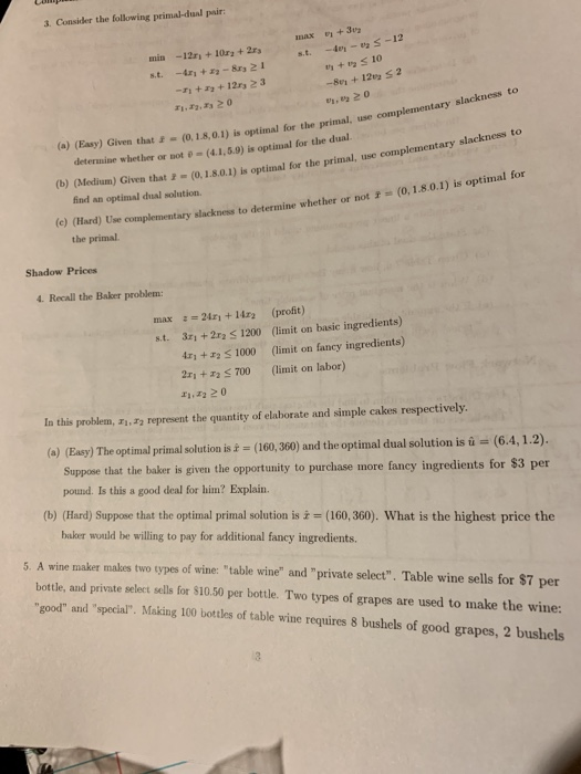 Solved 3. Consider the following primal-dual pair: min-12r + | Chegg.com