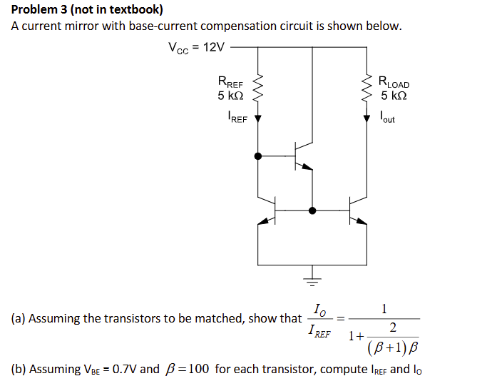 Problem 3A current mirror with base-current | Chegg.com