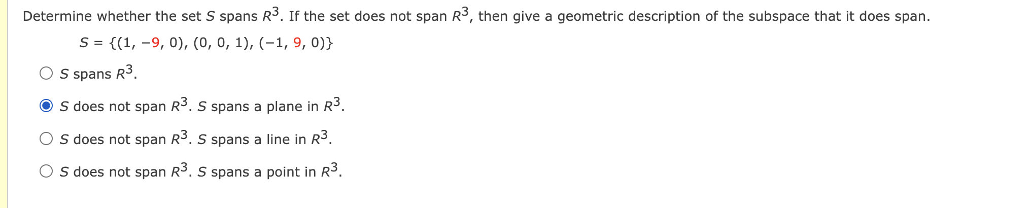 Solved Determine whether the set S spans R3. If the set does | Chegg.com