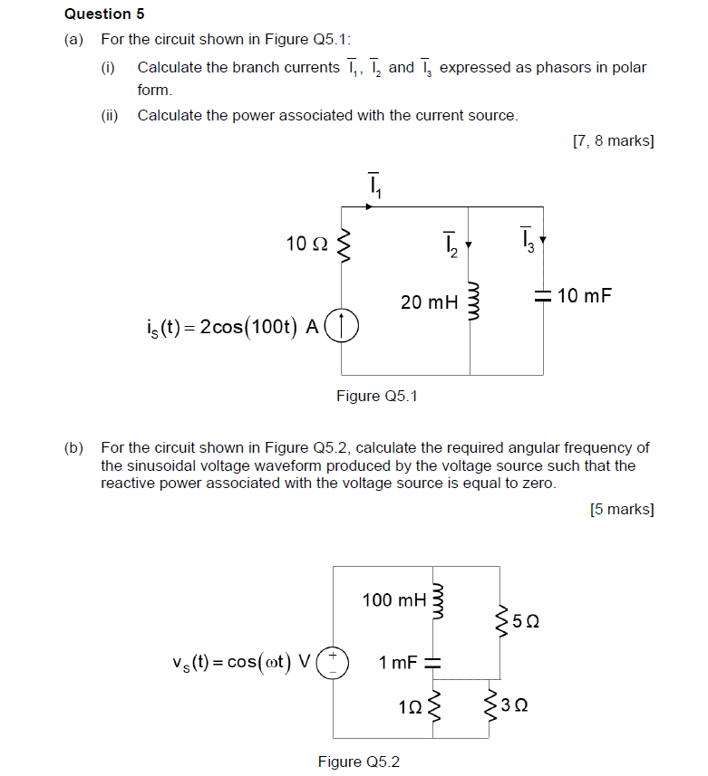 Solved Question 5 (a) For the circuit shown in Figure Q5.1: | Chegg.com