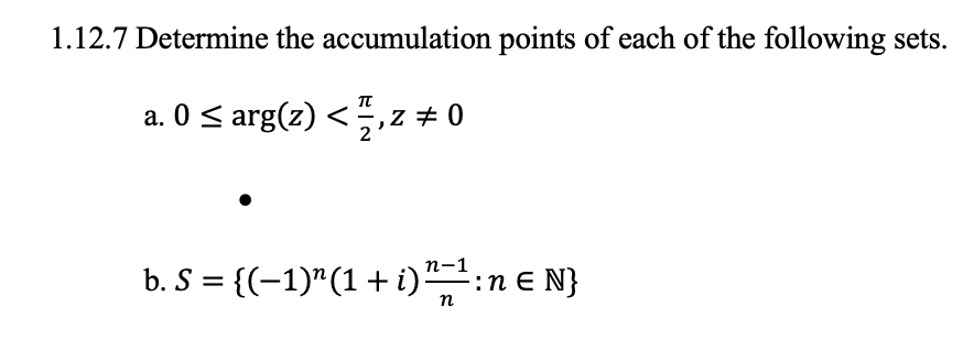 Solved 1.12.7 Determine the accumulation points of each of | Chegg.com