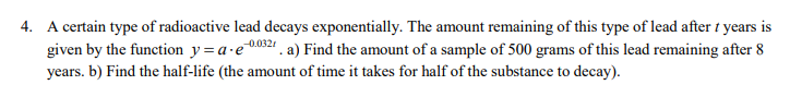 Solved 4. A certain type of radioactive lead decays | Chegg.com
