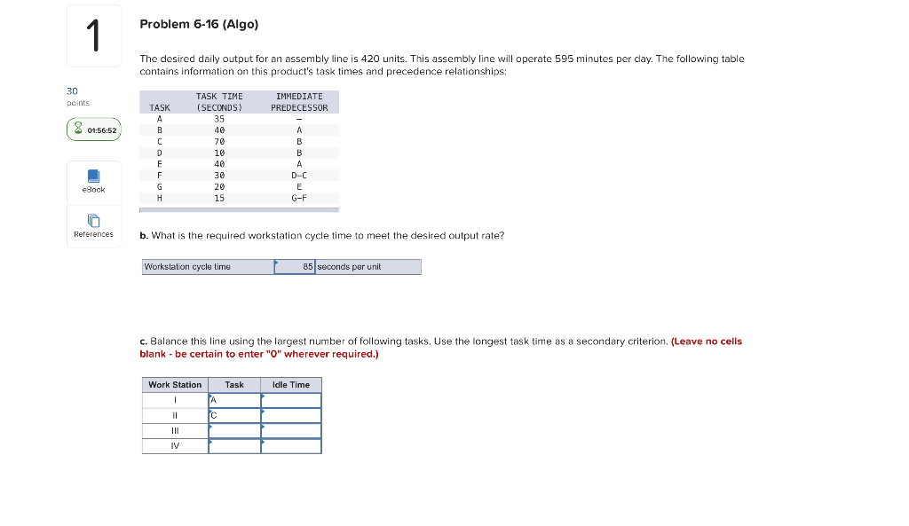 Solved Problem 6-16 (Algo) 1 The desired daily output for an | Chegg.com