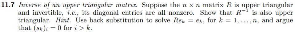 Solved 11.7 Inverse of an upper triangular matrix. Suppose | Chegg.com