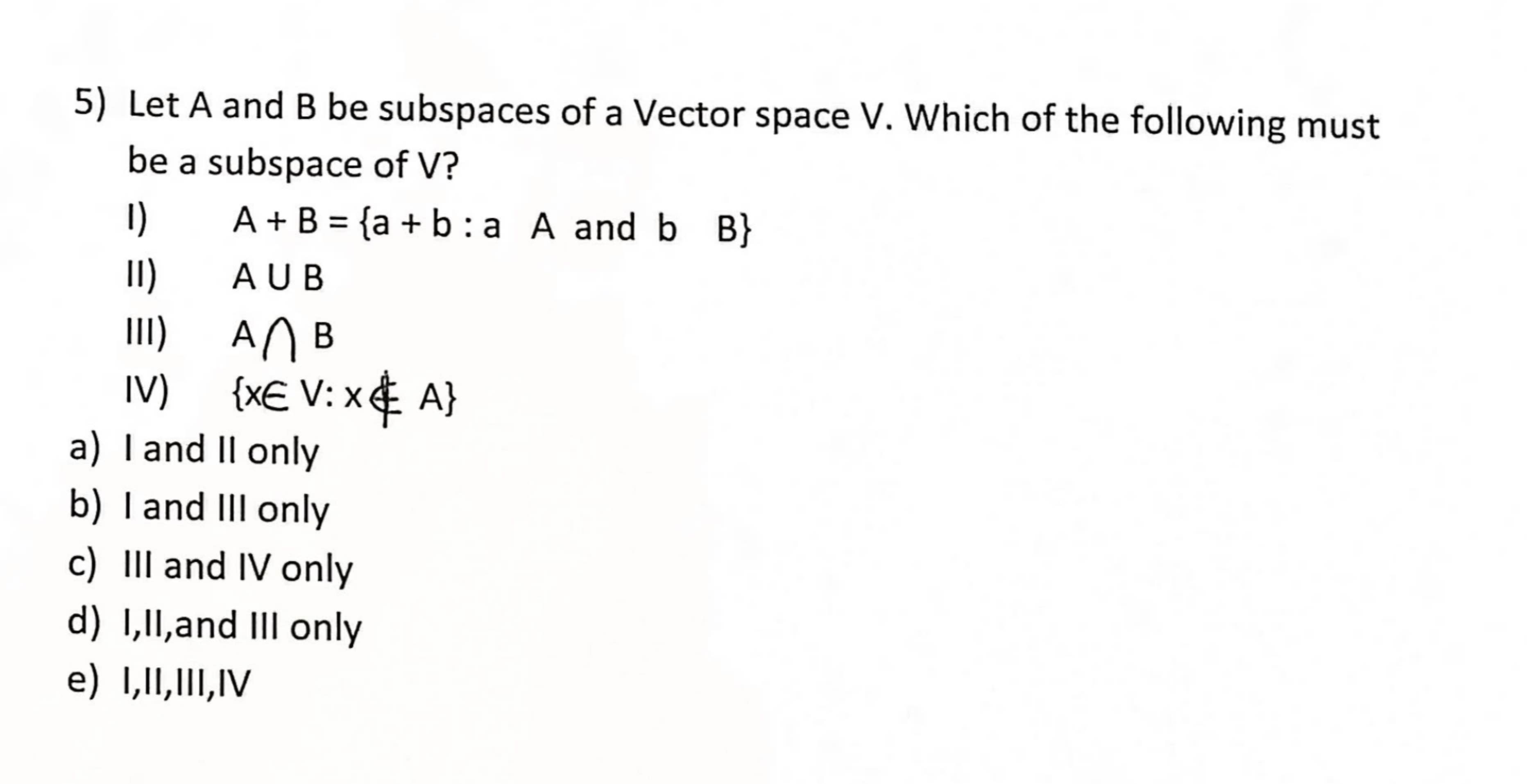 Solved Let A and B ﻿be subspaces of a Vector space V. ﻿Which | Chegg.com