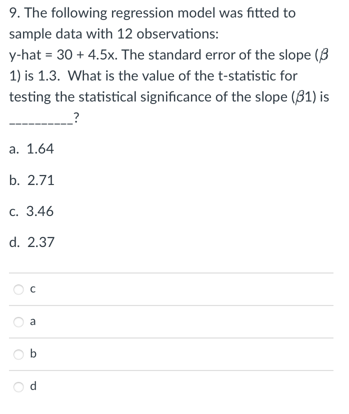 Solved 9 The Following Regression Model Was Fitted To 6037