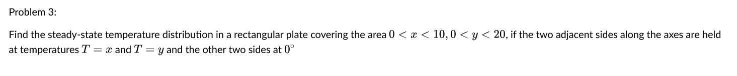 Solved Problem 3:Find the steady-state temperature | Chegg.com