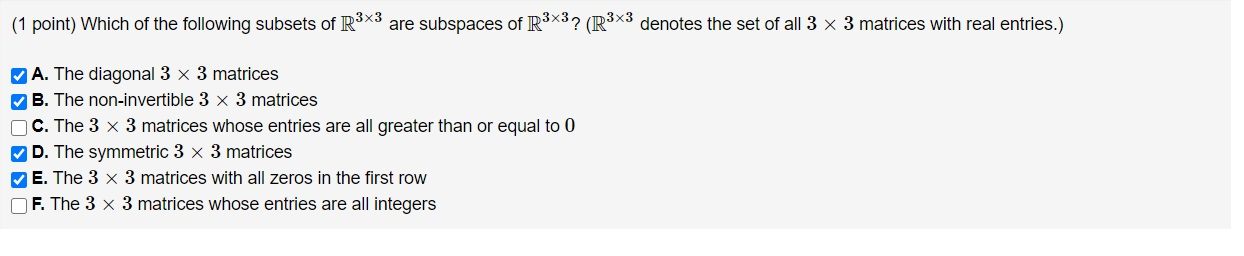 Solved (1 point) Which of the following subsets of R3x3 are | Chegg.com