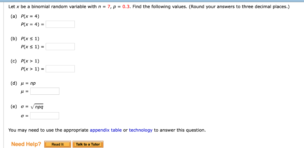 Solved Let x be a binomial random variable with n = 7, p = | Chegg.com