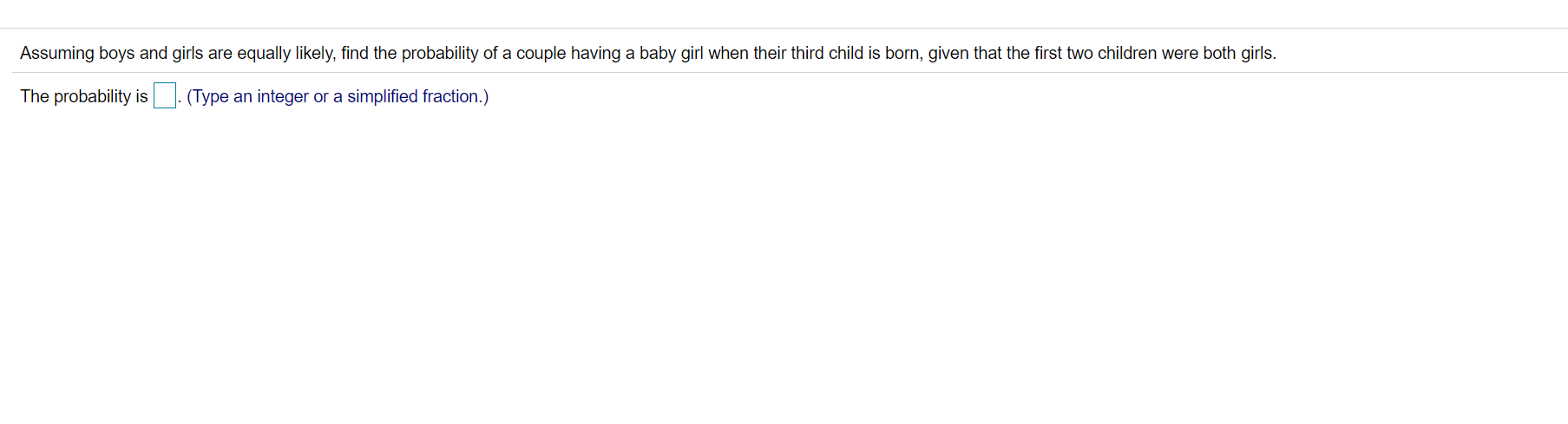 Solved Assuming boys and girls are equally likely, find the | Chegg.com