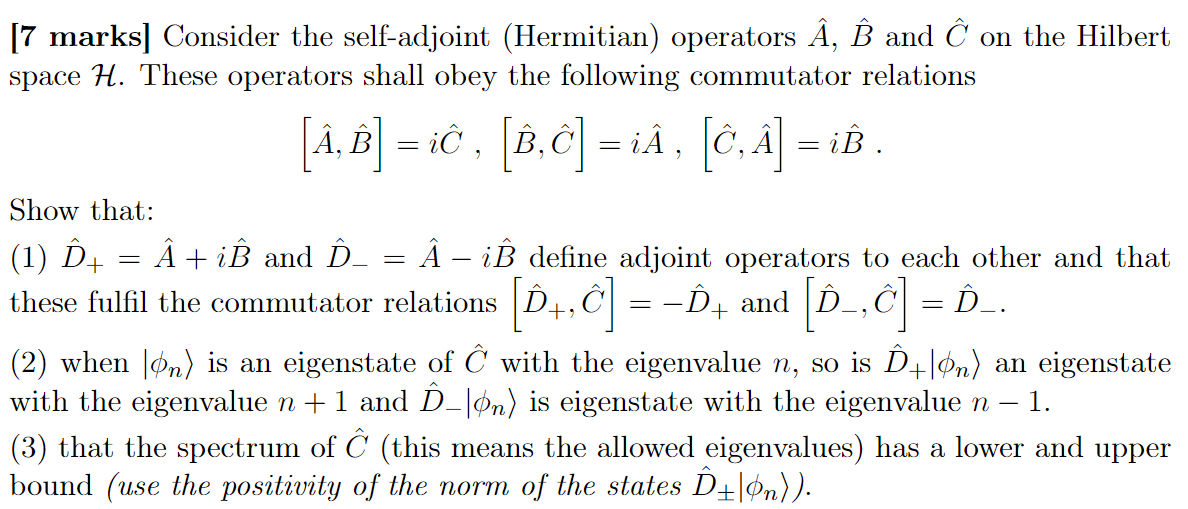 Solved [7 marks] Consider the self-adjoint (Hermitian) | Chegg.com