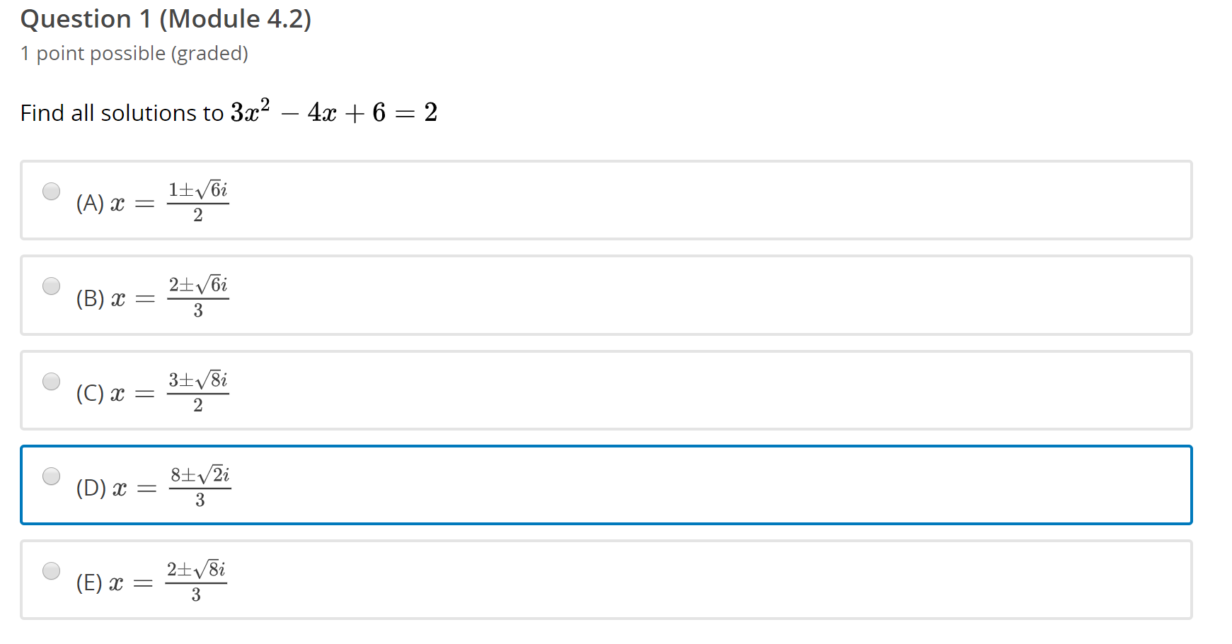 Solved Question 1 (Module 4.2) 1 point possible (graded) | Chegg.com