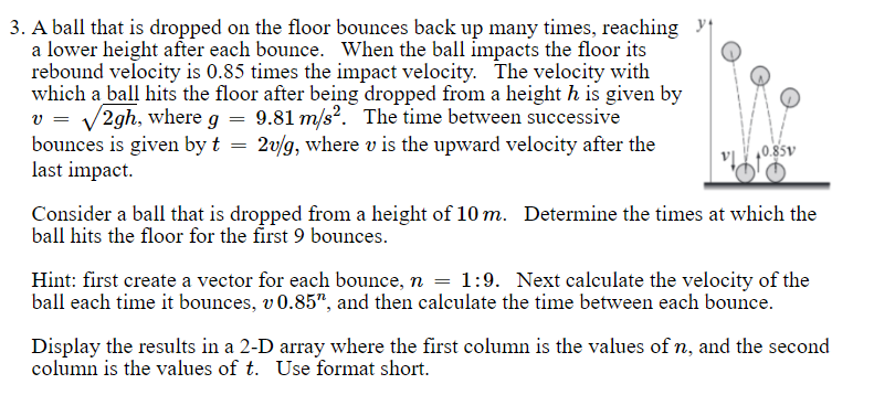 Solved 3. A ball that is dropped on the floor bounces back | Chegg.com