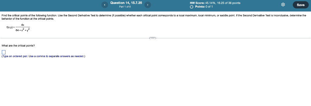 Solved behavior of the function at the critical points. | Chegg.com