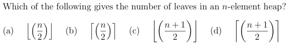 Solved Which of the following gives the number of leaves in | Chegg.com