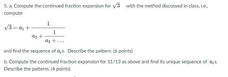 Solved 5. a. Compute the continued fraction expansion for 3 | Chegg.com