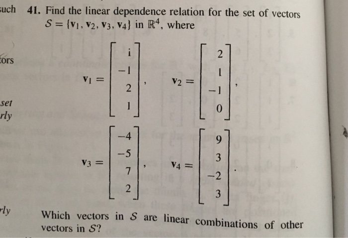 Solved uch 41. Find the linear dependence relation for the | Chegg.com