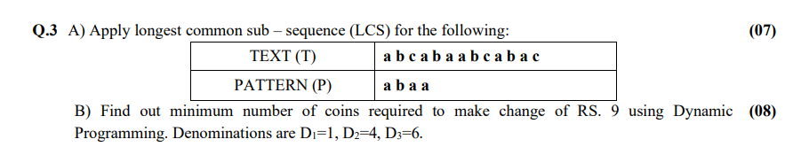 Solved Q.3 A) Apply longest common sub – sequence (LCS) for | Chegg.com