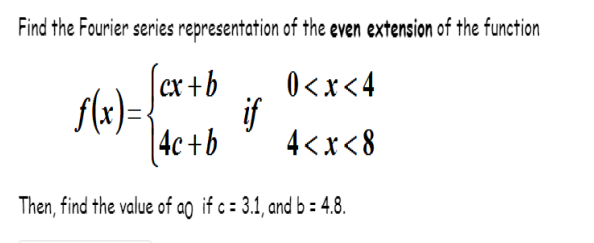 Solved Find the Fourier series representation of the even | Chegg.com