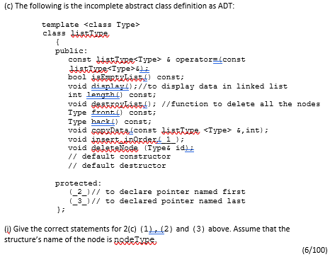 Solved (c) The following is the incomplete abstract class | Chegg.com