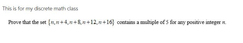 Solved This is for my discrete math class Prove that the set | Chegg.com