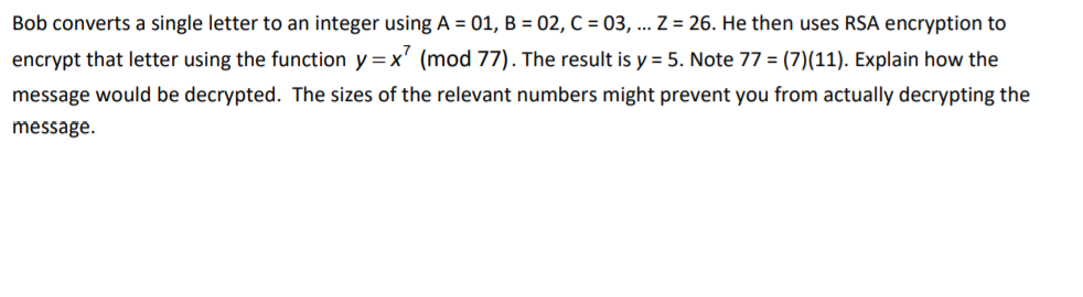 Bob converts a single letter to an integer using A = | Chegg.com