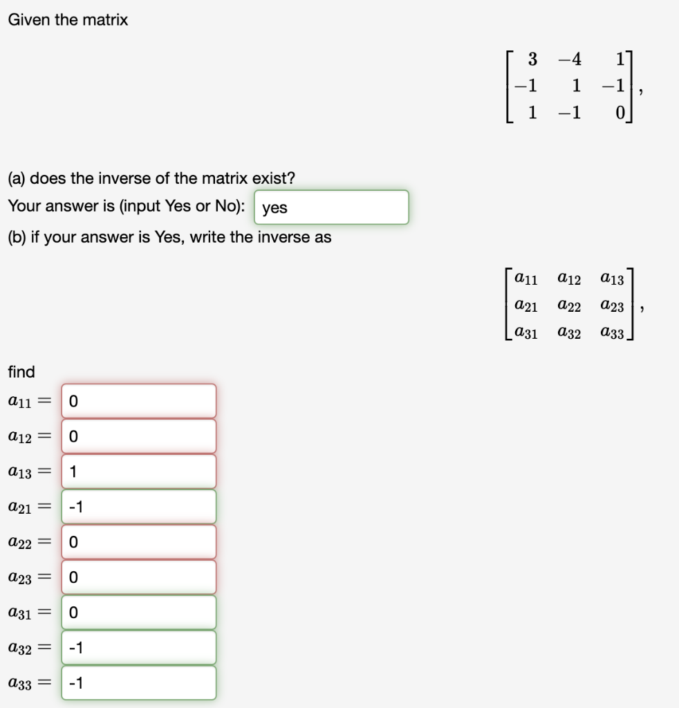 Solved Given the matrix ⎣⎡3−11−41−11−10⎦⎤ (a) does the | Chegg.com