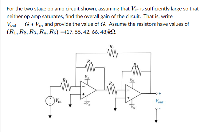 Solved For the two stage op amp circuit shown, assuming that | Chegg.com