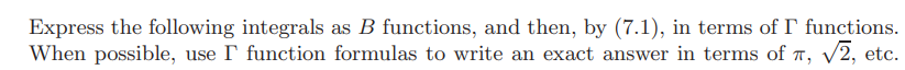 Solved Express the following integrals as B functions, and | Chegg.com