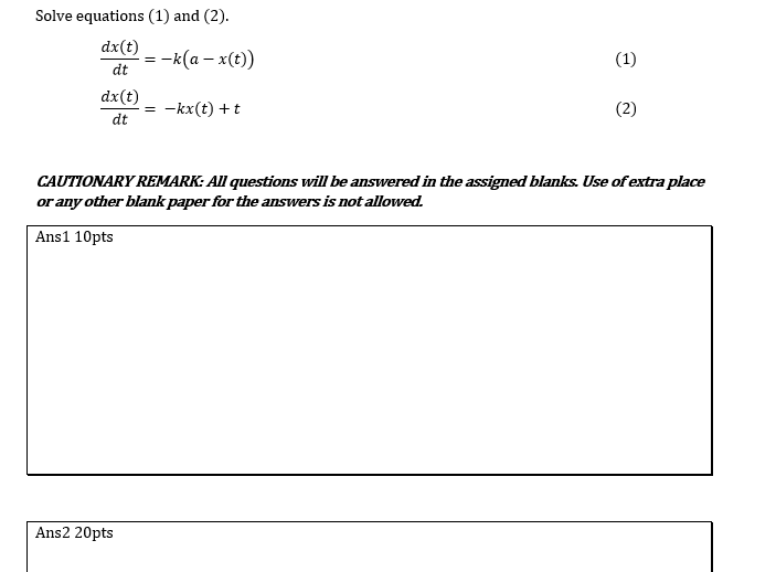 Solved Solve equations (1) and (2). dx(t) :-k(a x(t)) dt | Chegg.com