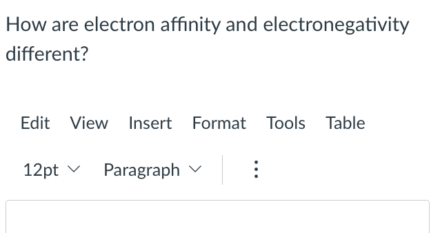 Solved How are electron affinity and electronegativity | Chegg.com