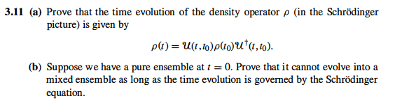 Solved 11 (a) Prove that the time evolution of the density | Chegg.com