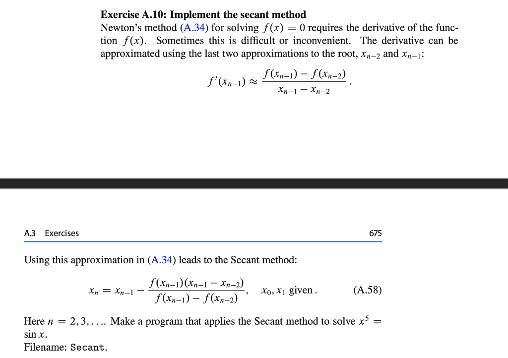 Solved Exercise A.10: Implement the secant method Newton's | Chegg.com