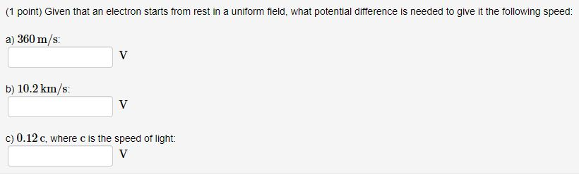 Solved (1 point) Given that an electron starts from rest in | Chegg.com