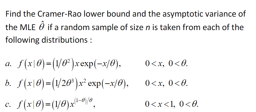 Find the Cramer-Rao lower bound and the asymptotic | Chegg.com