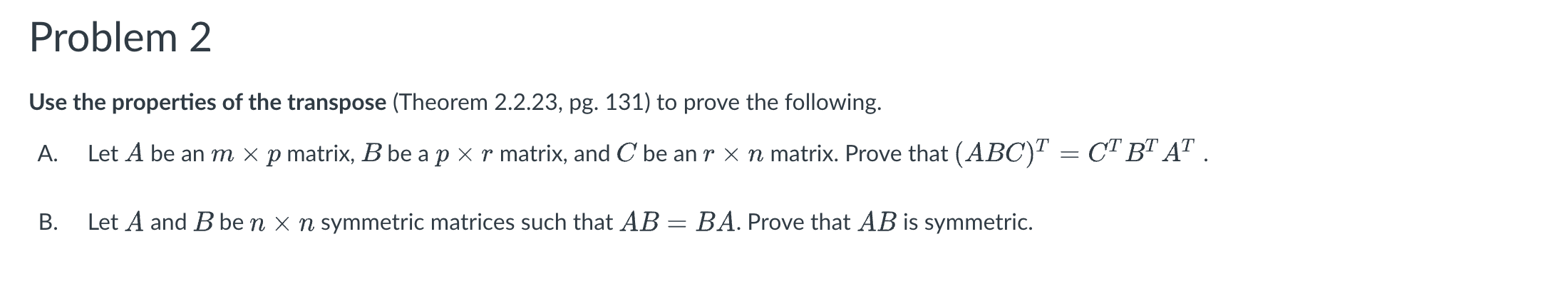 Solved Problem 2 Use the properties of the transpose | Chegg.com