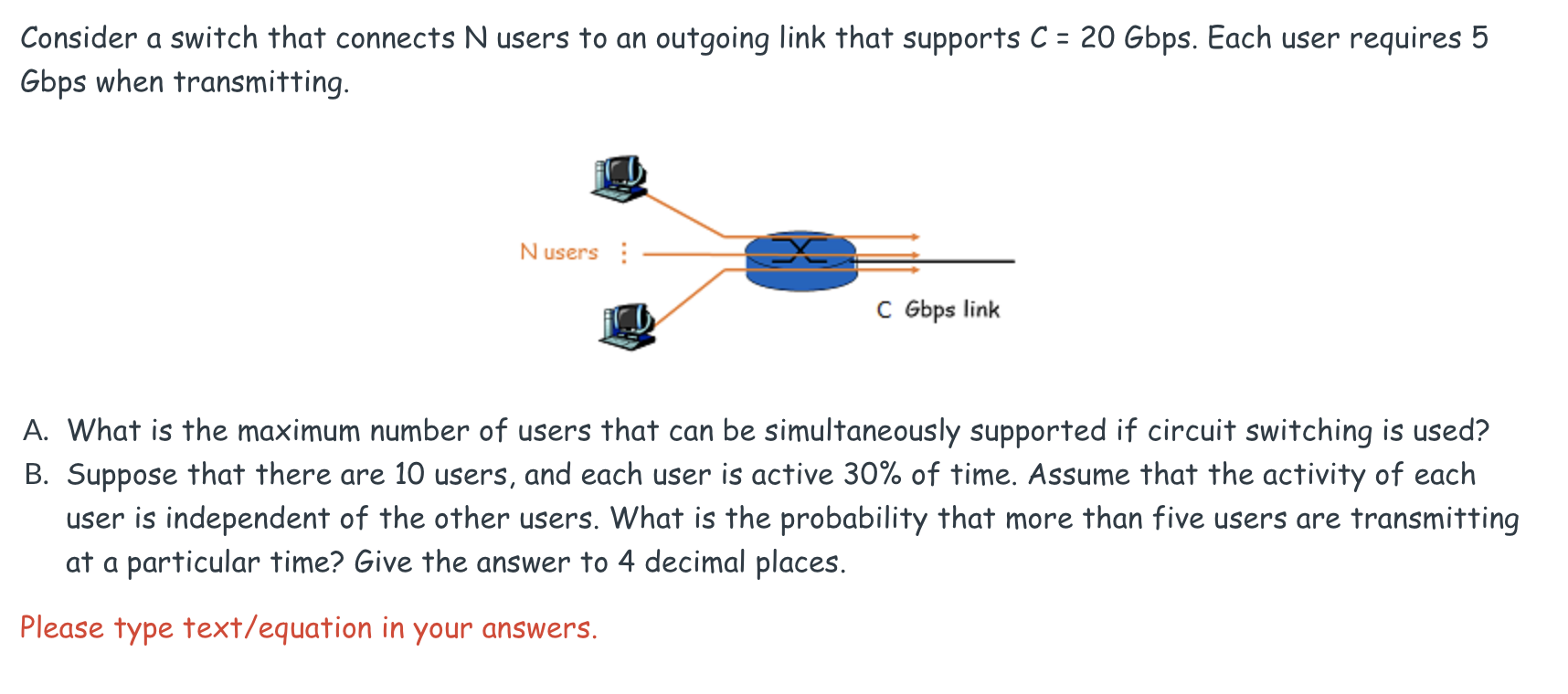 Solved Consider a switch that connects N users to an | Chegg.com