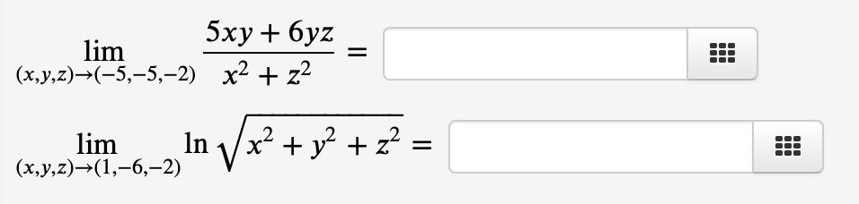 Solved lim(x,y,z)→(−5,−5,−2)x2+z25xy+6yz= | Chegg.com