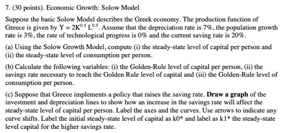 Solved 7. (30 points). Economic Growth: Solow Model Suppose | Chegg.com