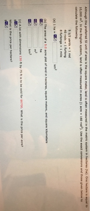 Solved Although the preferred SI unit of area is the square | Chegg.com