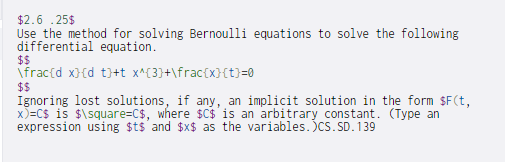 Solved $2.6 .25$ Use the method for solving Bernoulli | Chegg.com