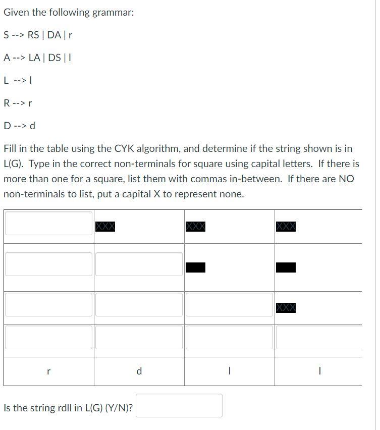 Solved Given the following grammar: S--> RS DAT A --> LA DS | Chegg.com