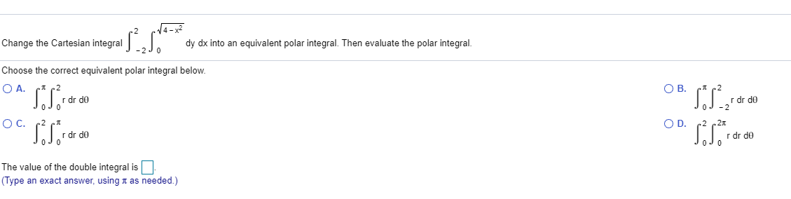 Solved Change the Cartesian integral Integral from nothing | Chegg.com Solved Change the Cartesian integral Integral from nothing | Chegg.com