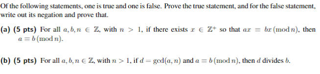 Solved Of the following statements, one is true and one is | Chegg.com