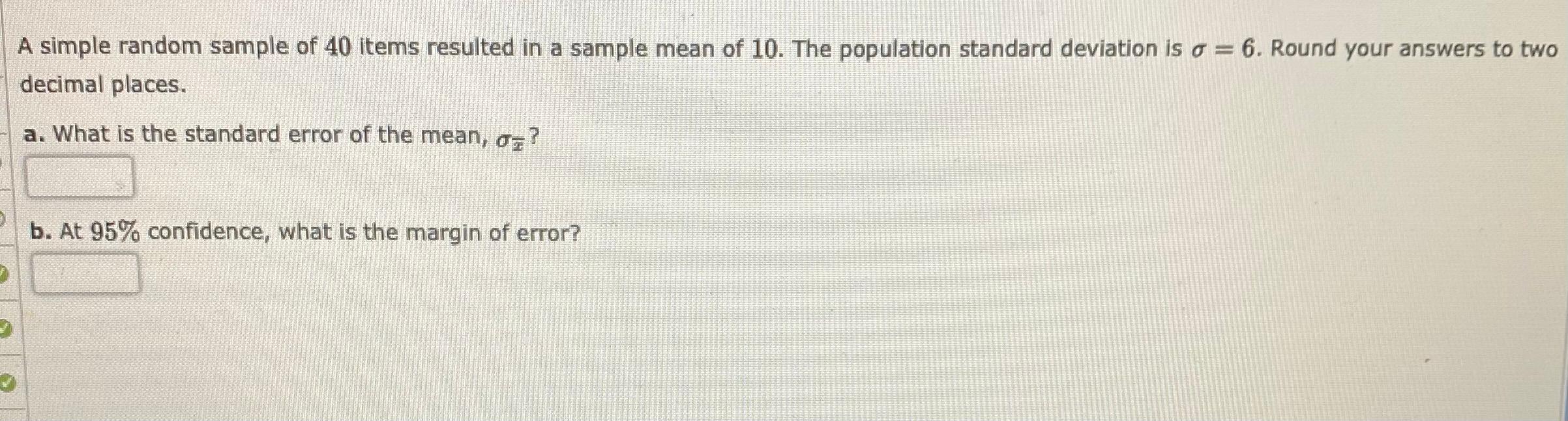 Solved A simple random sample of 40 items resulted in a | Chegg.com