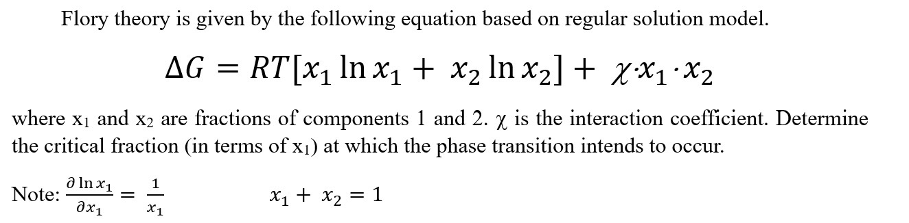 Solved Flory theory is given by the following equation based | Chegg.com