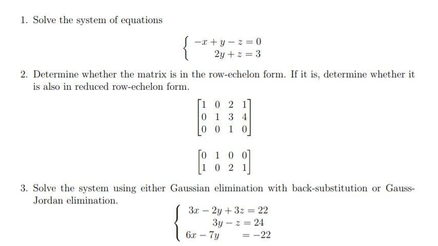 Solved 1. Solve the system of equations yz 0 2yz 3 2. | Chegg.com