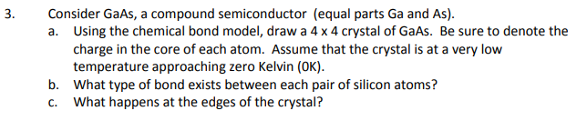 Solved 3. Consider GaAs, a compound semiconductor (equal | Chegg.com