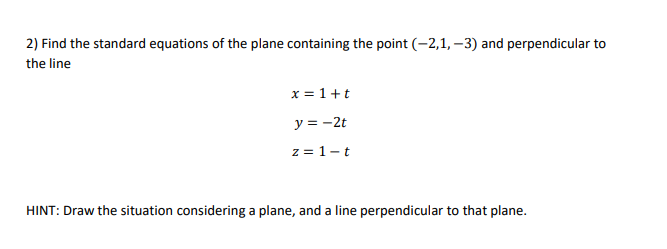 Solved 2) Find the standard equations of the plane | Chegg.com