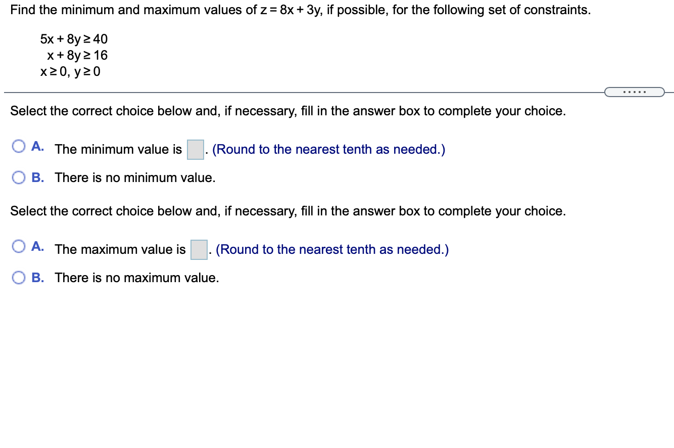Solved Find the minimum and maximum values of z = 8x + 3y, | Chegg.com